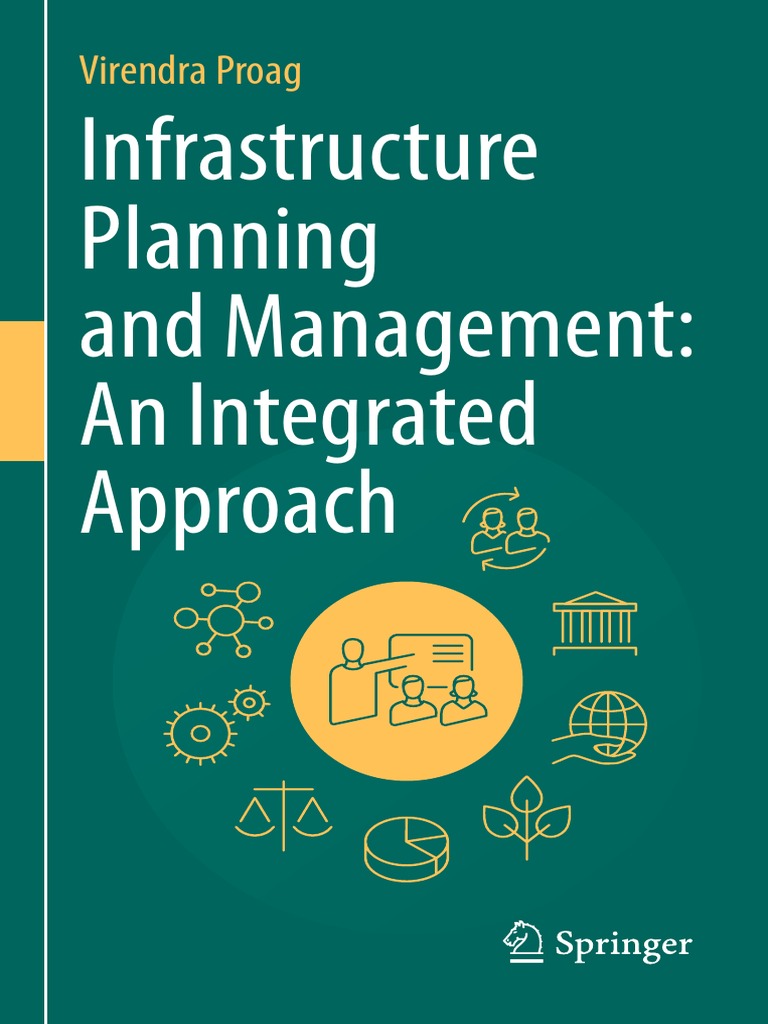 Infrastructure Planning and Management An Integrated Approach | PDF | Infrastructure | Economies