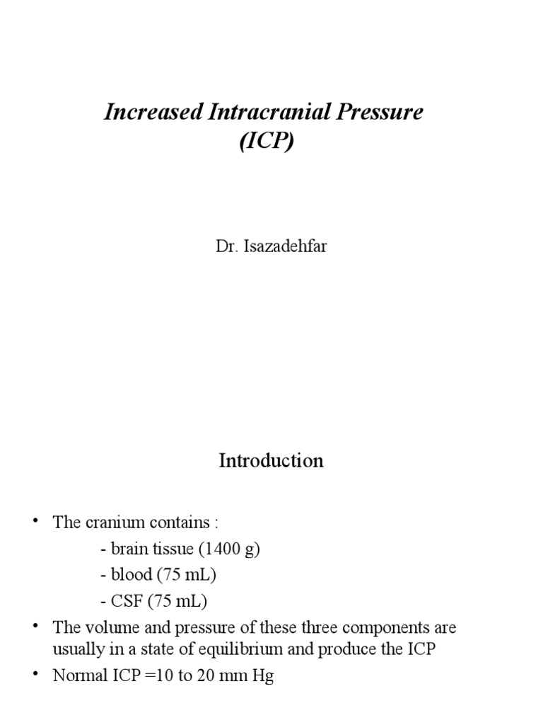 Increased Intracranial Pressure (ICP) : Dr. Isazadehfar | PDF | Coma ...