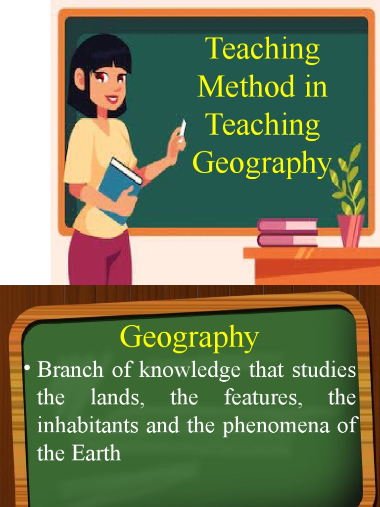 Teaching Method in Teaching Geography | PDF | Geography | Learning