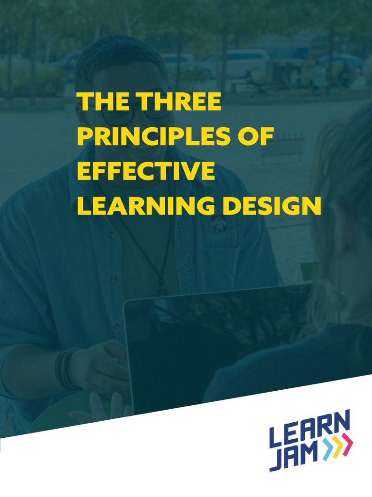 LearnJam Whitepaper - The Three Principles of Effective Learning Design ...