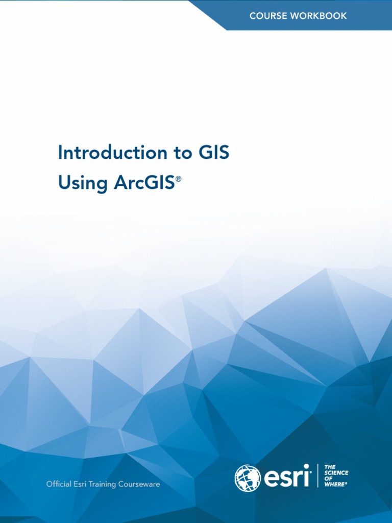 GISA 7.0 Aug20 StudentWorkbook | PDF | Geographic Information System | Esri