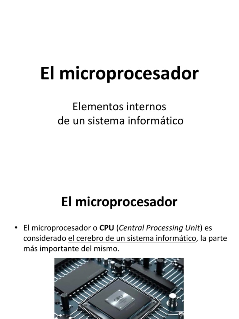 El Microprocesador | PDF | Microprocesador | Unidad Central de procesamiento