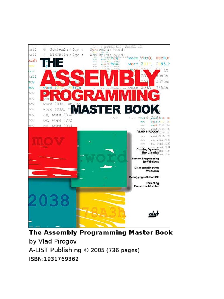 The Assembly Programming Master Book (Vlad Pirogov) | PDF | Computer ... The Assembly Programming Master Book (Vlad Pirogov) | PDF | Computer ...