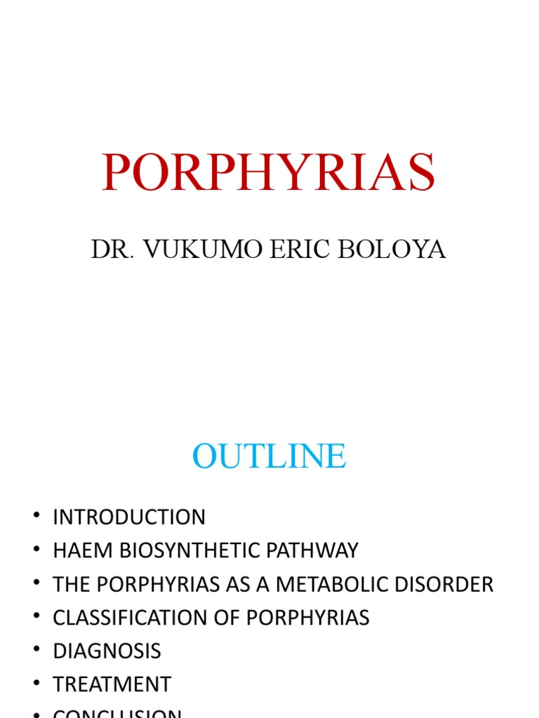 Understanding the Metabolic Disorders of Porphyria: A Comprehensive ...