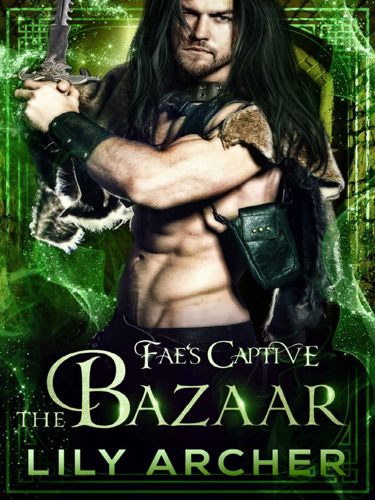 The Bazaar (Lily Archer (Archer, Lily) ) | PDF