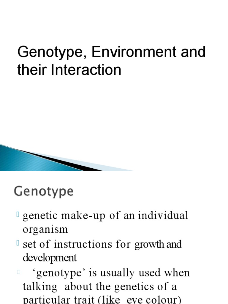 Genotype-Environment Interaction Explained | PDF | Genetic Disorder ...
