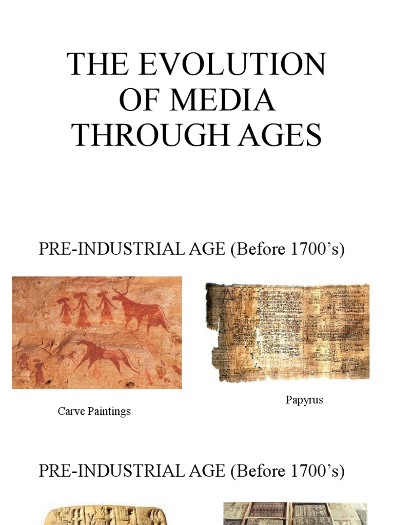 The Evolution of Media Through Ages | PDF