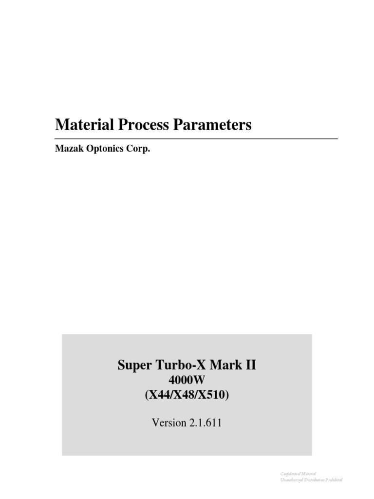Mazak Material Process Parameters Manual MKII 4.0Kw | PDF | Gases | Nozzle Mazak Material Process Parameters Manual MKII 4.0Kw | PDF | Gases | Nozzle