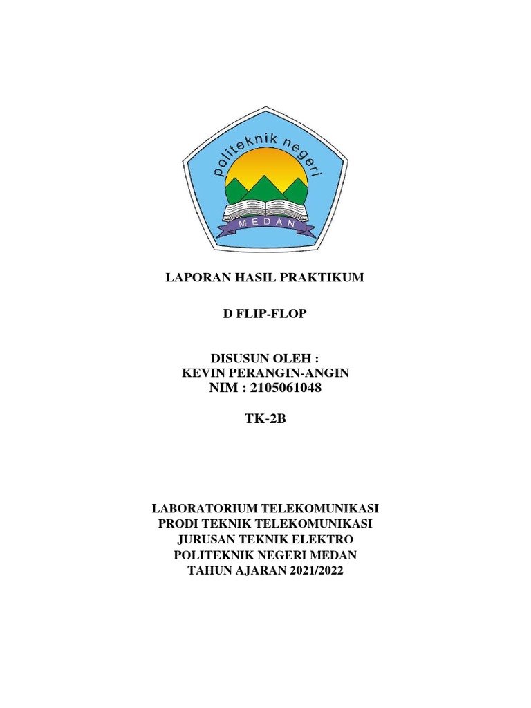 Laporan Prak. Tek. Digital D Flip Flop-Kevin Perangin-Angin TK2B | PDF