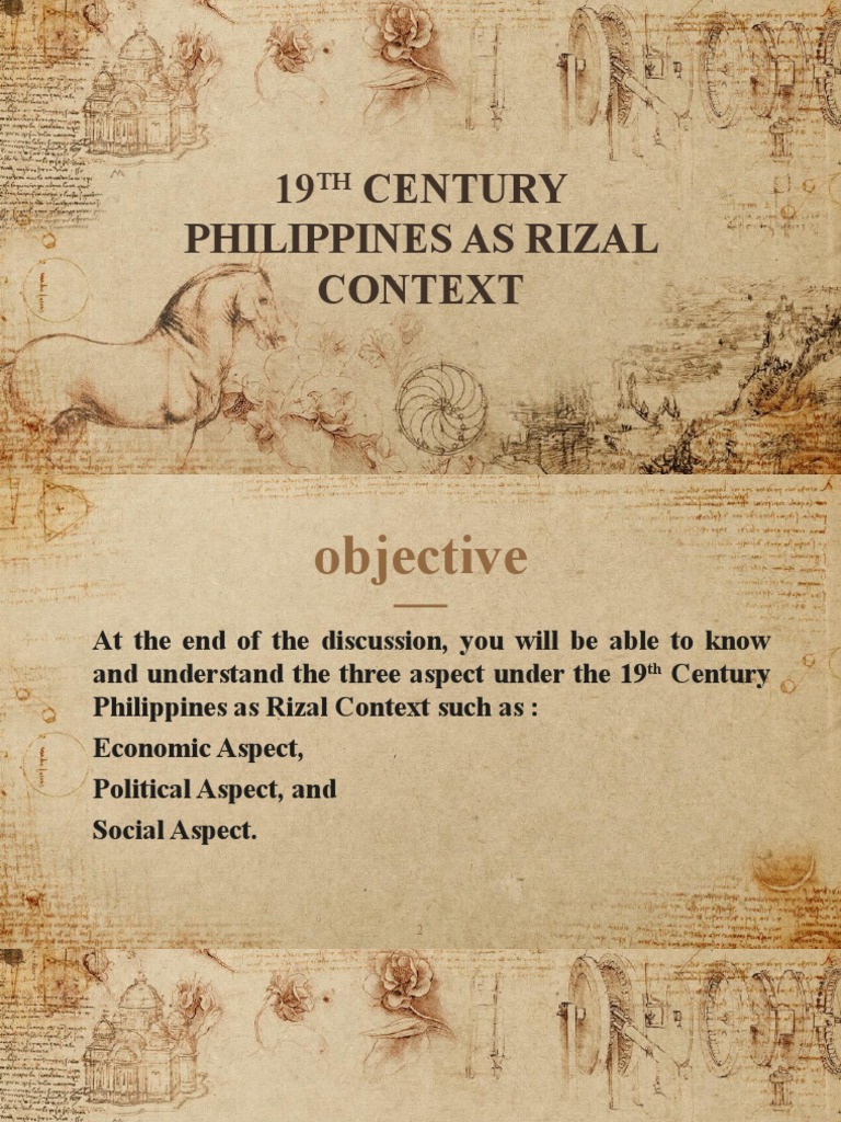 19TH Century Philippines As Rizal Context G2 | PDF | Philippines | Spanish Empire