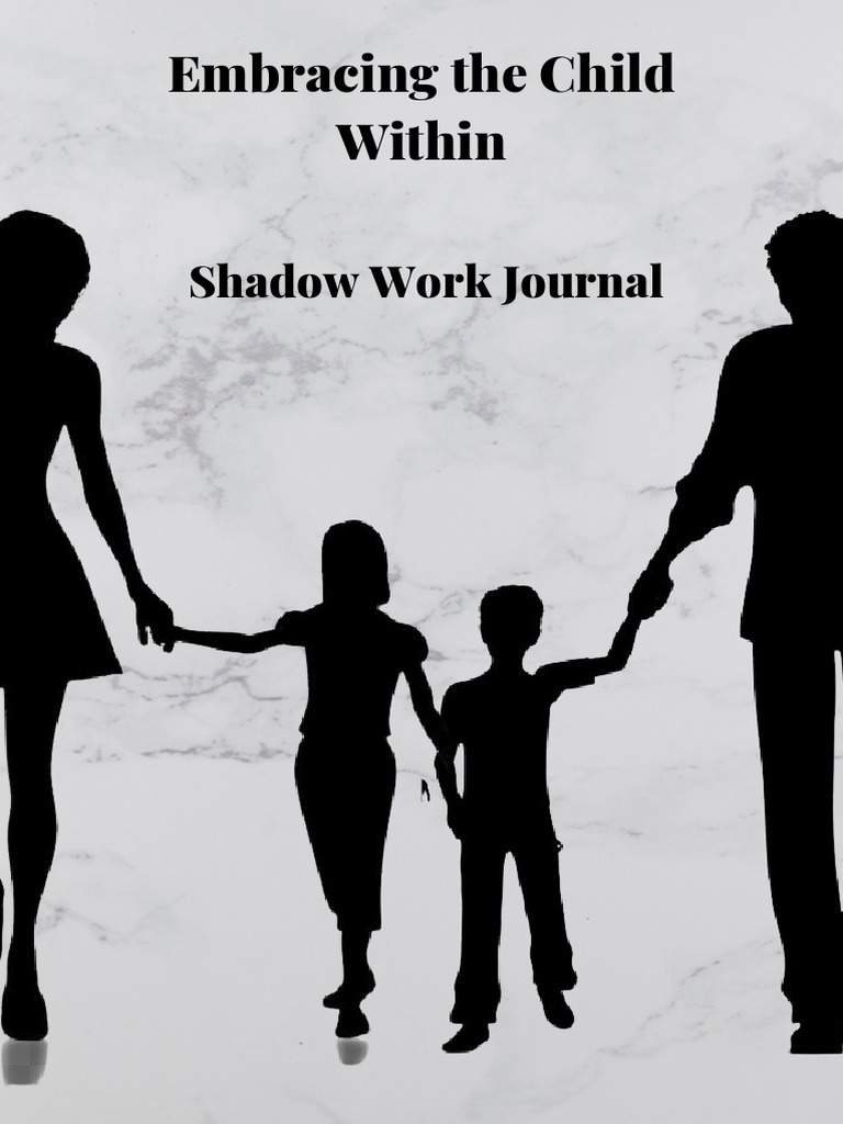 Embracing The Child Within | PDF | Shadow (Psychology) | Forgiveness