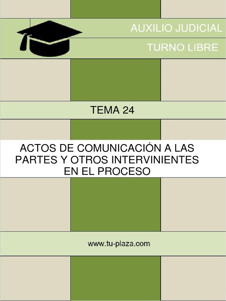 Tema 24 Actos de Comunicación A Las Partes y Otros Intervinientes en El ...