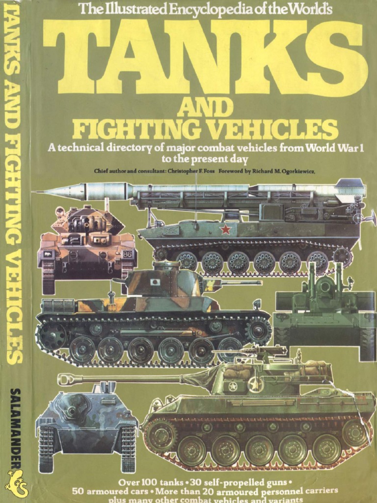 Foss, Christopher F - Tanks and Fighting Vehicles. The Illustrated ...