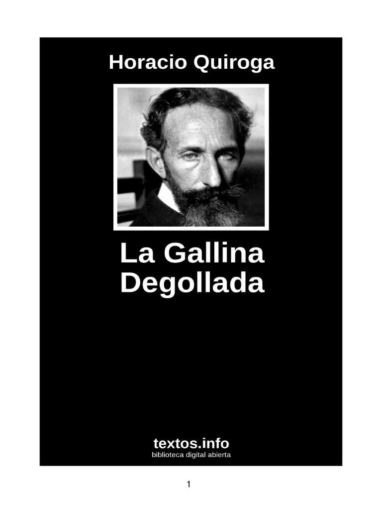 Horacio Quiroga - La Gallina Degollada - Share (2) - 100959 | PDF