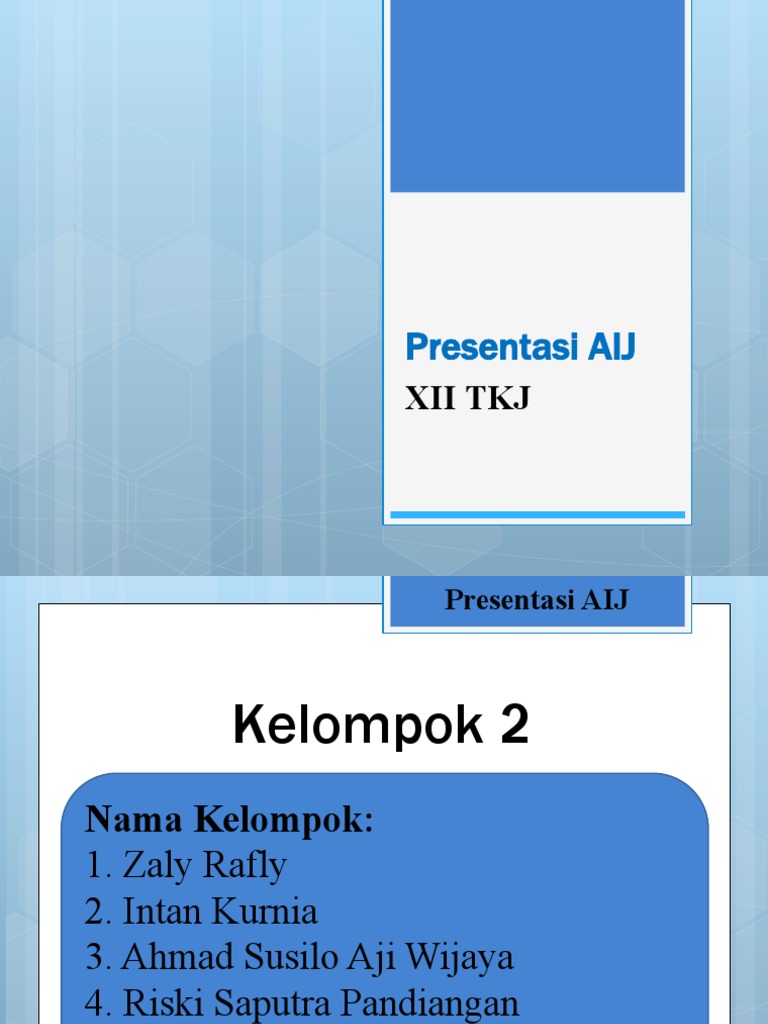 Kelompok 2 XII TKJ - Presentasi AIJ | PDF