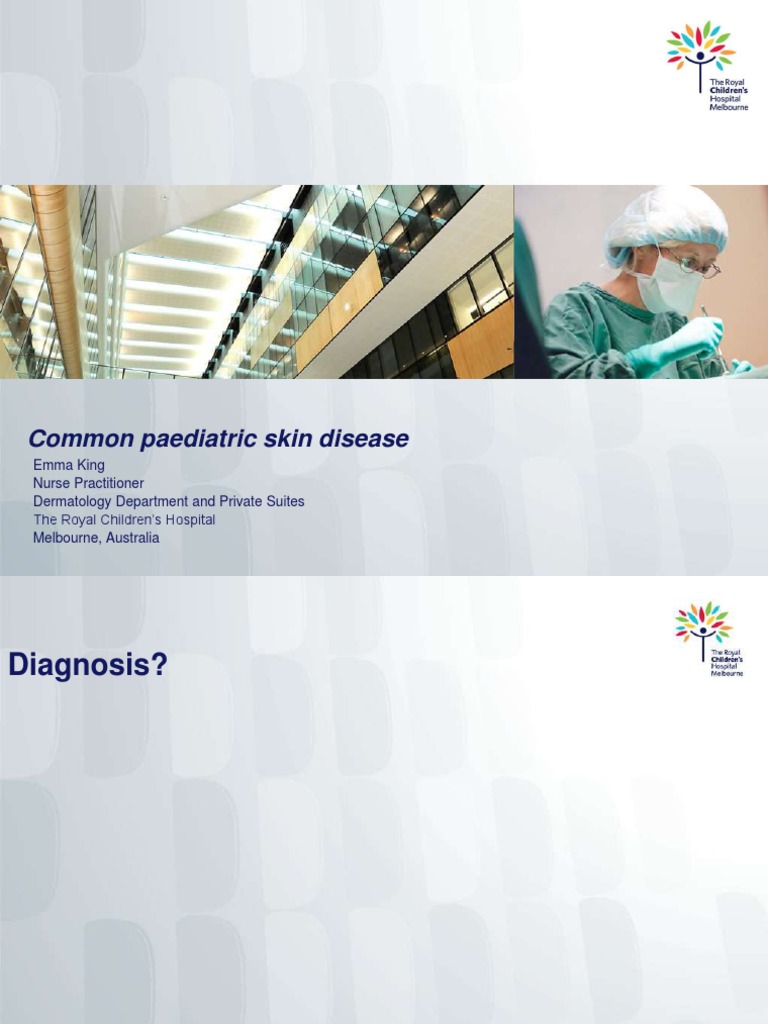 Nurse Emma King - Paediatric Skin Conditions and Their Treatment | PDF ...