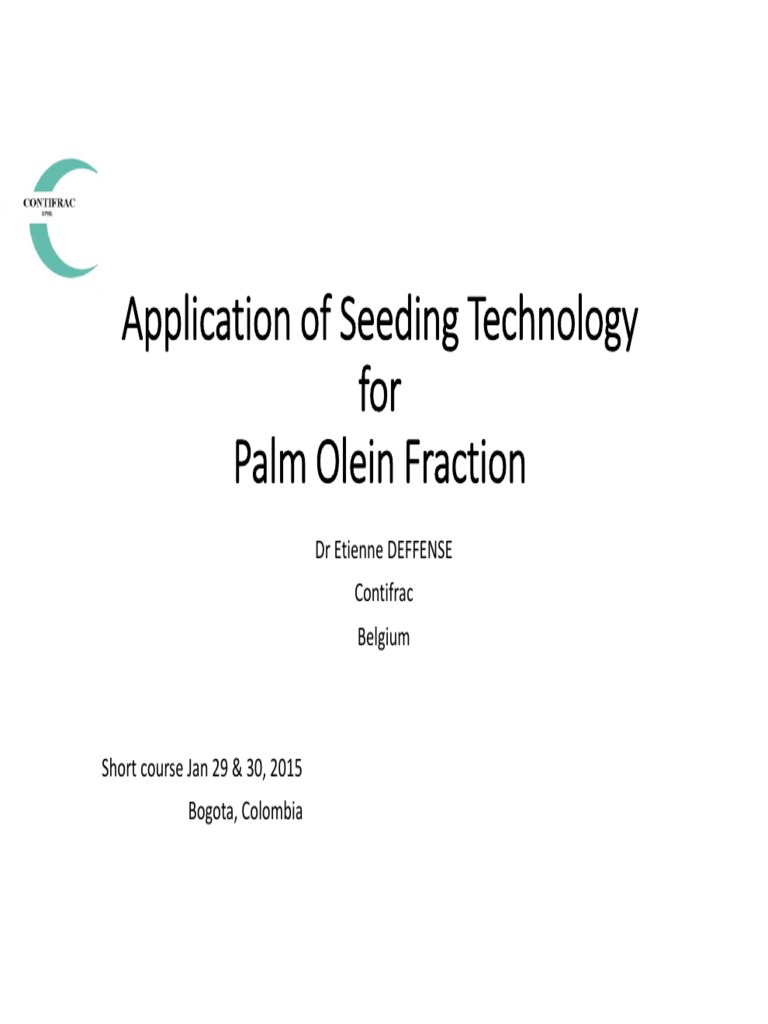 APOP16 Application of Seeding Technology For Palm Olein Fractions ...