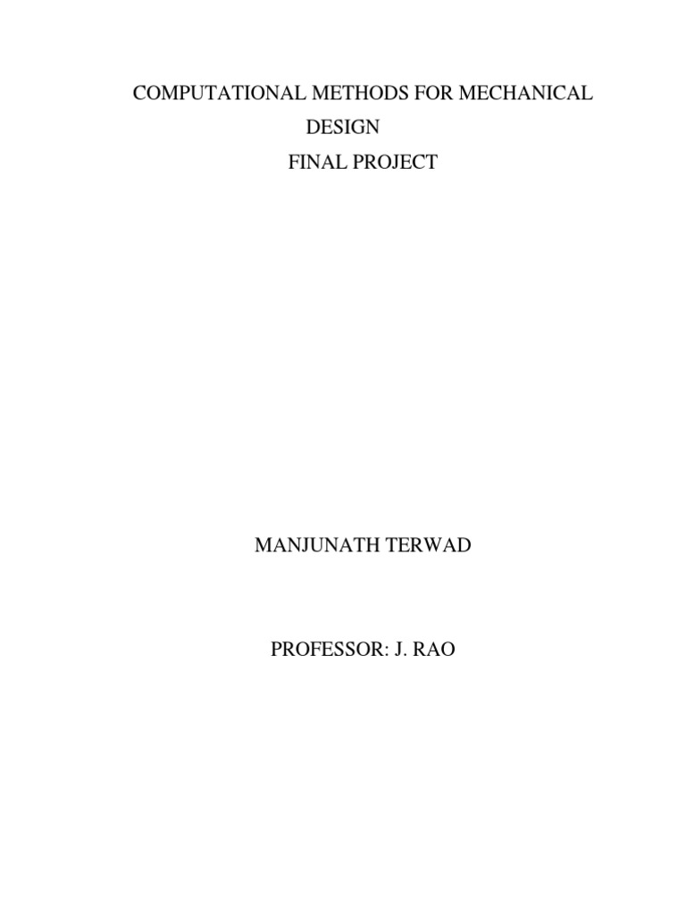 Computational Methods For Mechanical Design Final Project | PDF | Blowout (Well Drilling) | Inductor