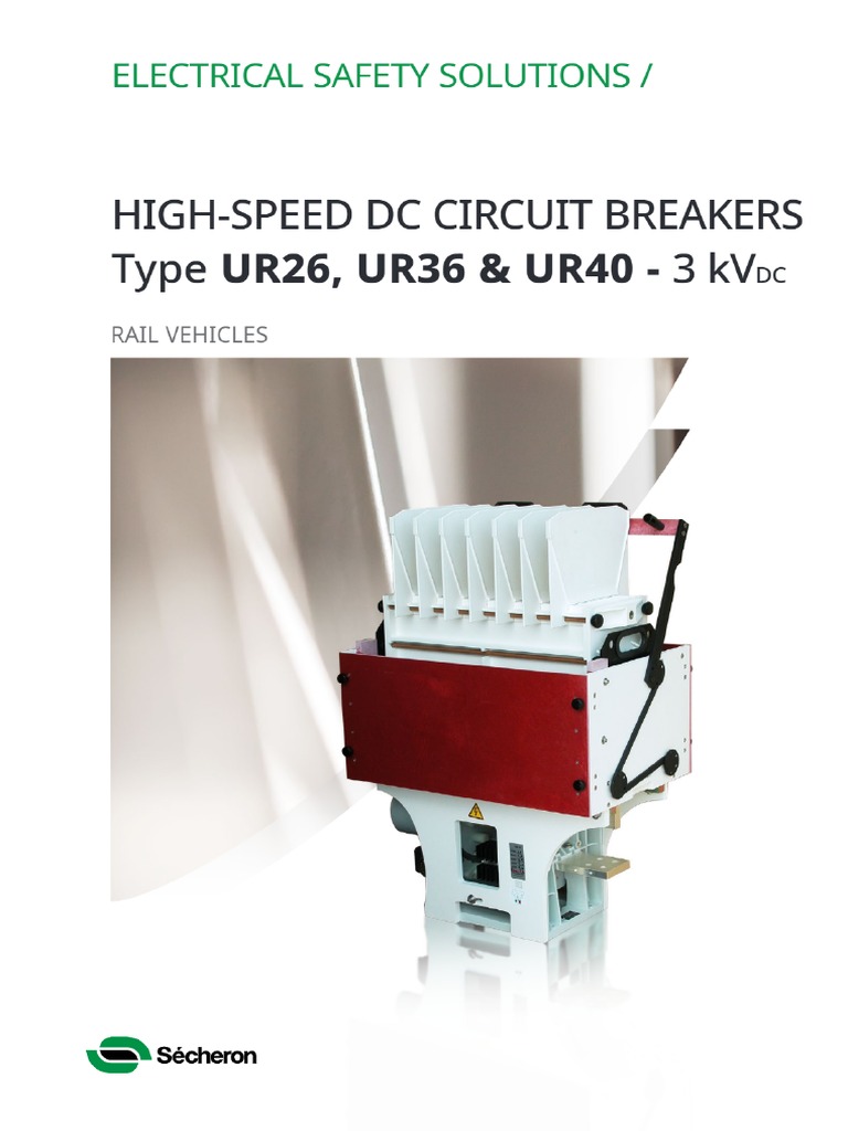 HIGH-SPEED DC CIRCUIT BREAKERS Type UR26, UR36 & UR40-3 KVDC - PDF | PDF