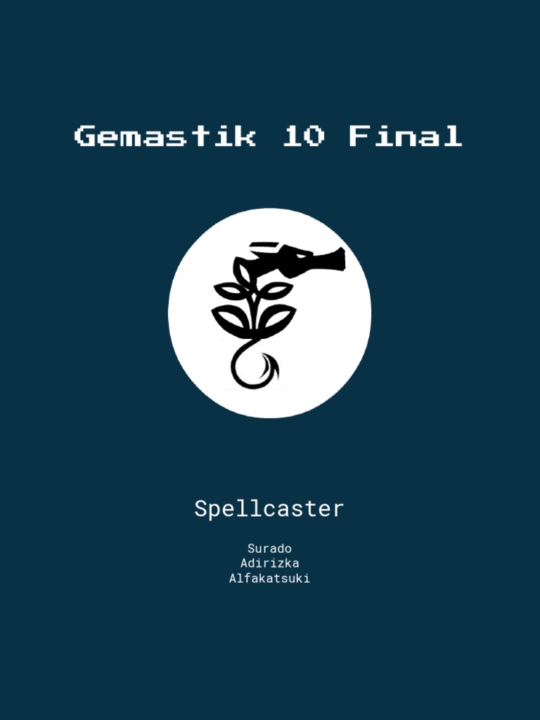 Gemastik10Final Spellcaster | PDF | Metode & Bahan Ajar | Komputer