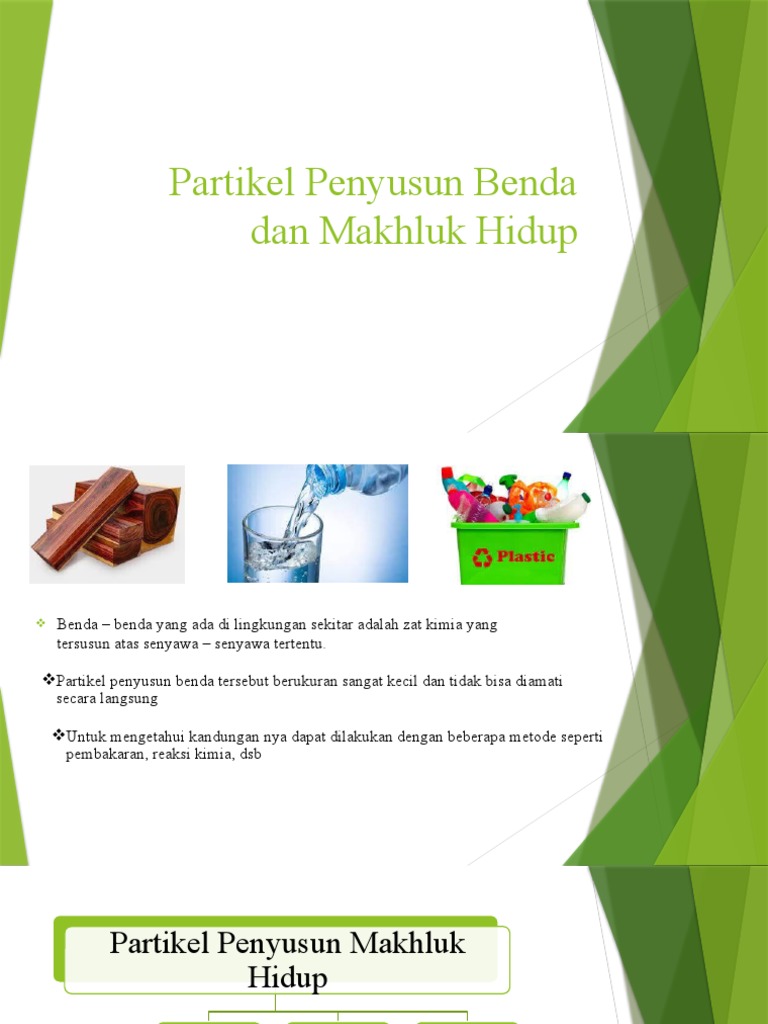 Partikel Penyusun Benda Dan Makhluk Hidup | PDF