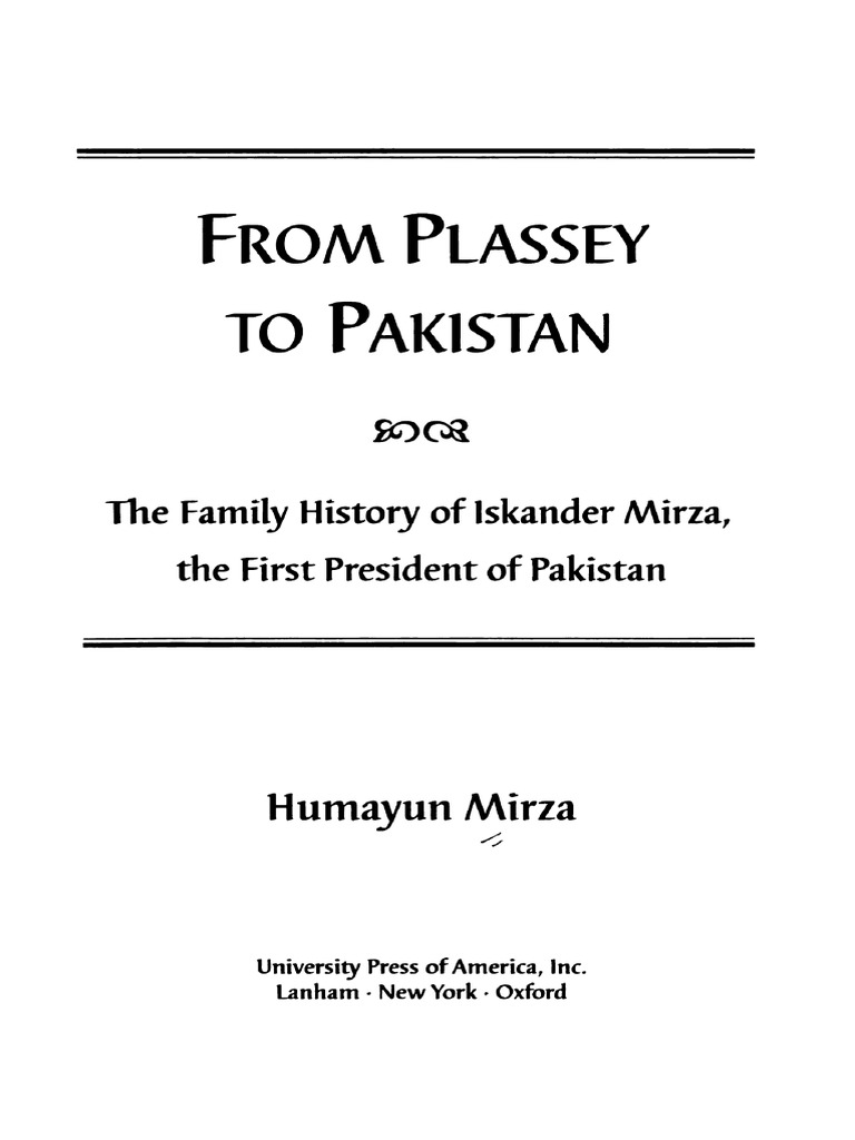From Plassey To Pakistan The Family History of Iskander Mirza, The ...