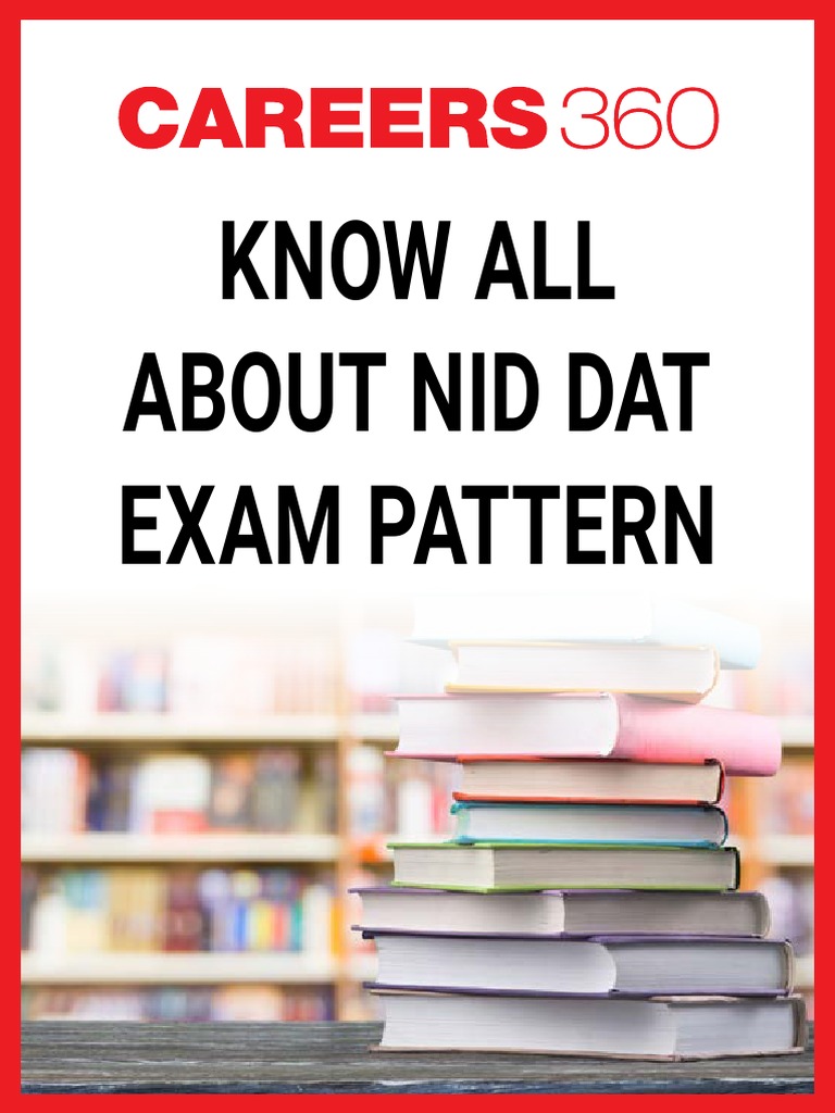 Know All About NID DAT Exam | PDF | Question | Multiple Choice