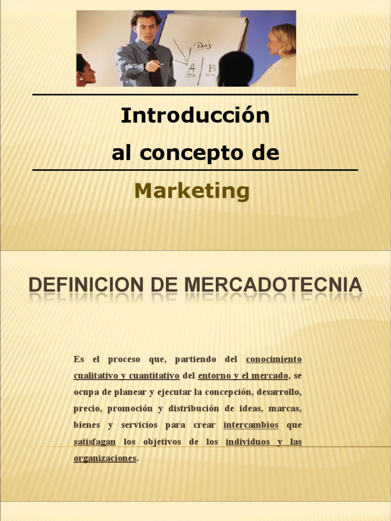 Introducción Al Concepto Del Marketing | PDF | Marketing | Mercado (economía)