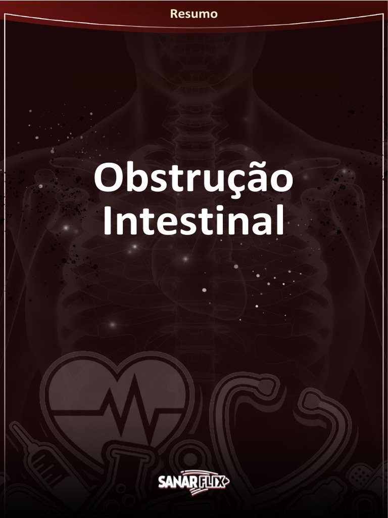 Causas, Sintomas e Tratamento da Obstrução Intestinal | PDF ...
