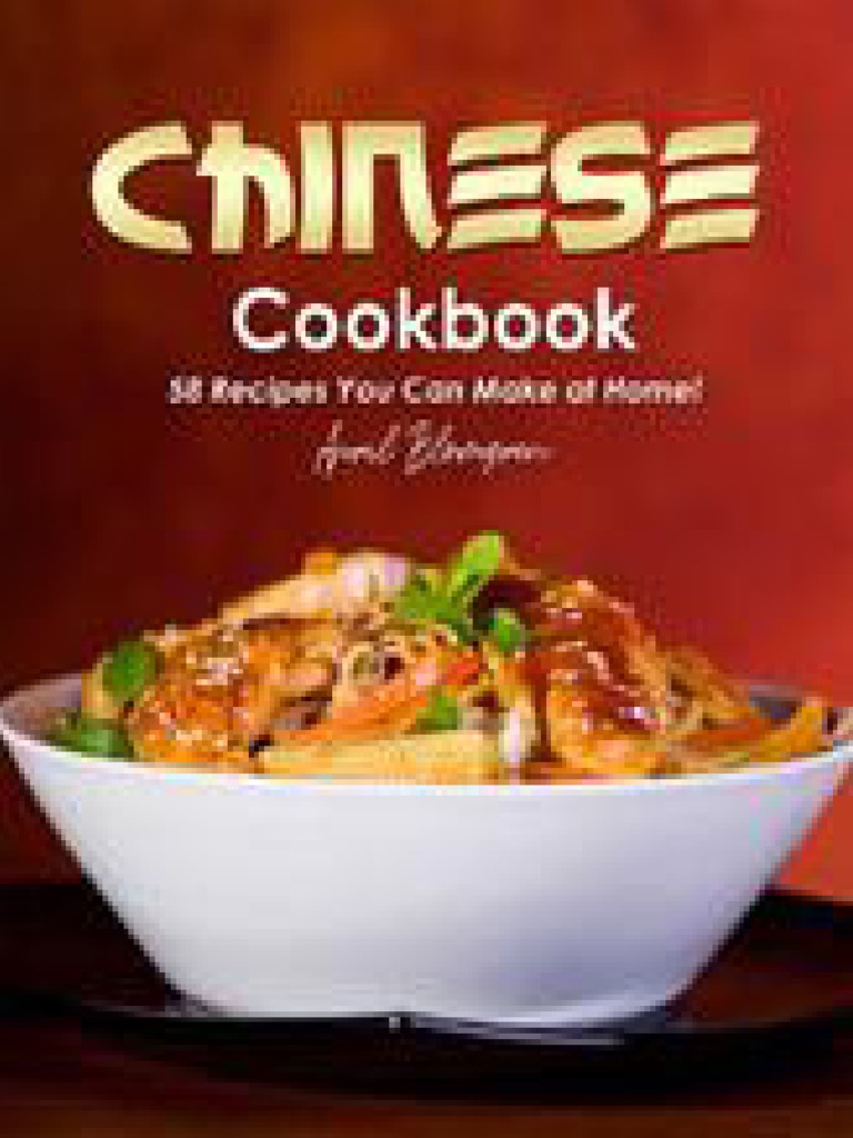 Chinese Cookbook - 58 Recipes You Can Make at Home! | PDF | Stir Frying | Chinese Cuisine