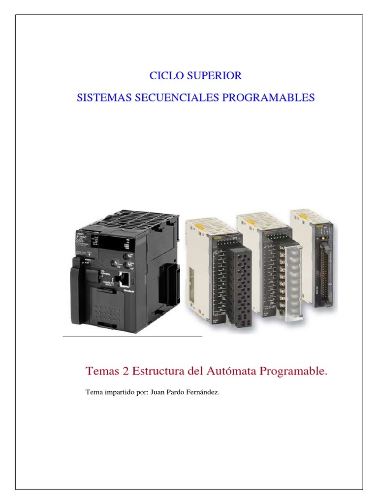 Tema 2 Estructura Del PLC | PDF | Controlador lógico programable | Unidad Central de procesamiento