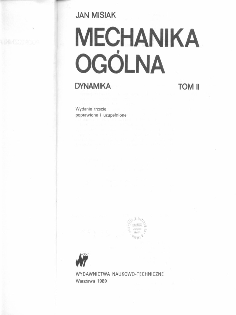Misiak - Mechanika Ogólna Tom II - Dynamika | PDF
