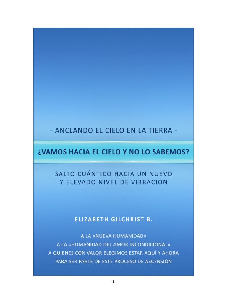 Elizabeth Gilchrist B Vamos Hacia El Cielo y No Lo Sabemos | PDF | Amor ...