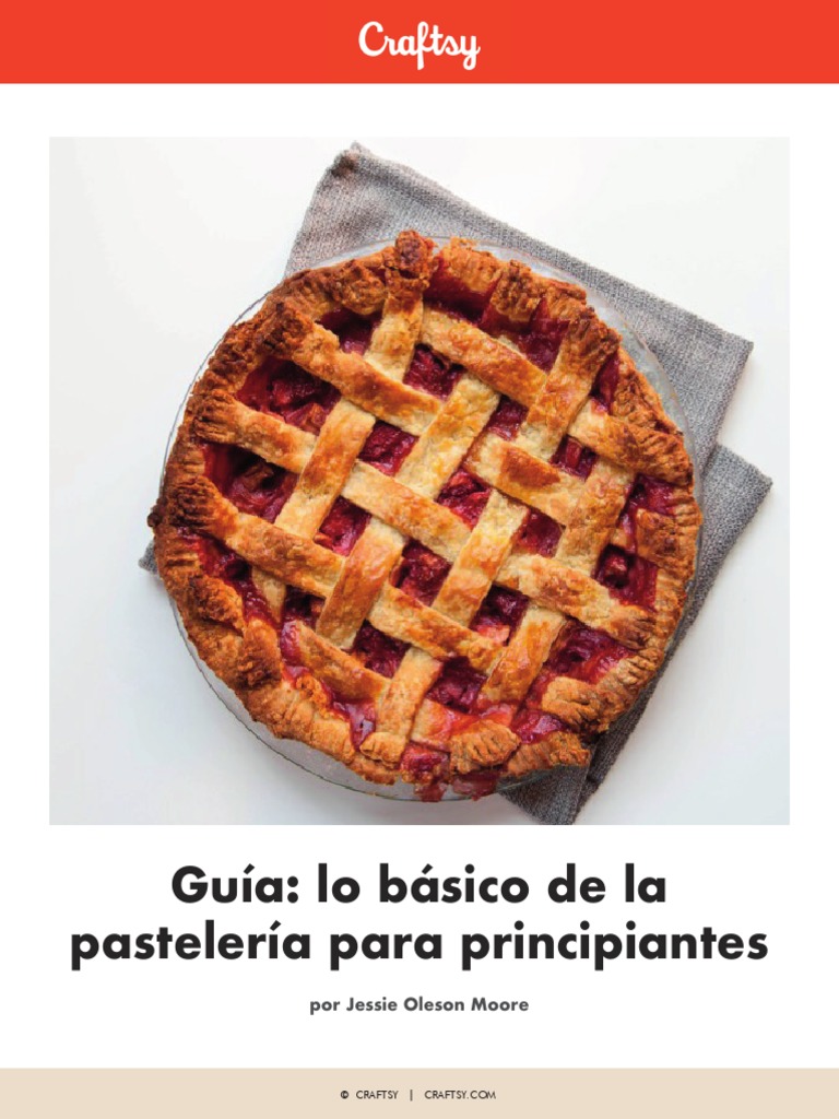 BAKE Guide Baking Essentials For Beginners Espanol | PDF | Pasteles | Panes