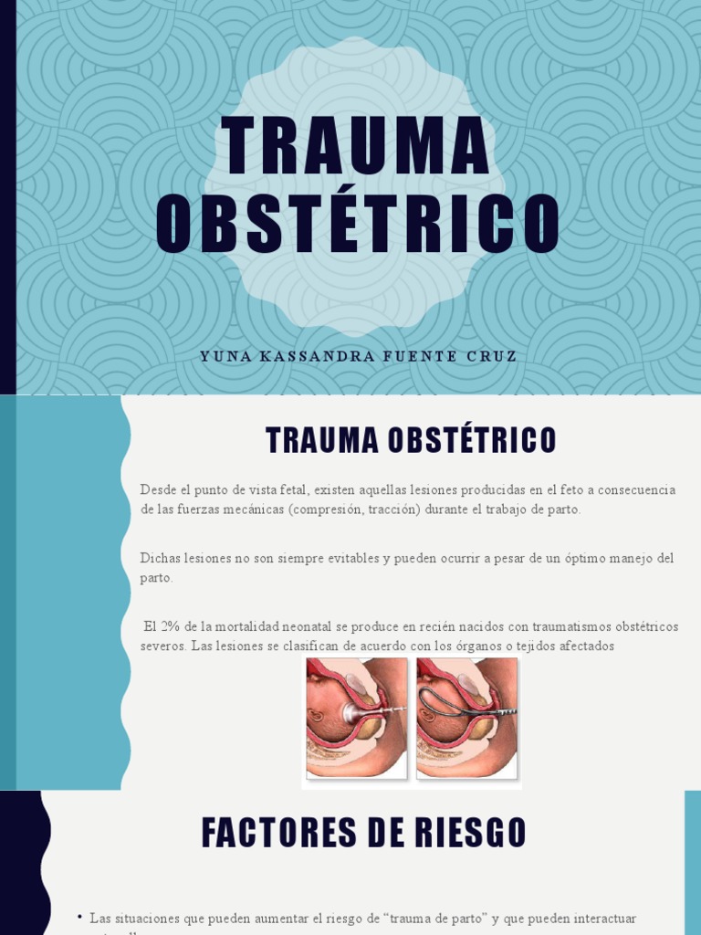 Trauma Obstétrico en Recién Nacidos | PDF | Parto | Lesión
