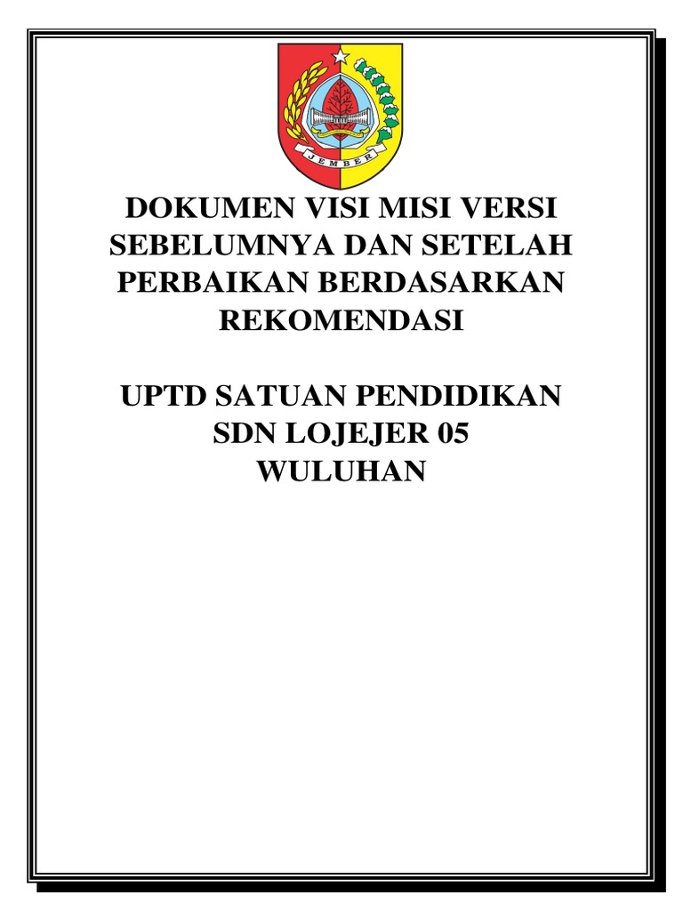 Dokumen Visi Misi Versi Sebelumnya Dan Versi Setelah Perbaikan ...