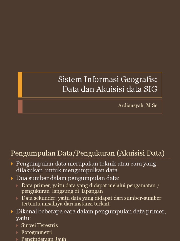 SIG05 Sumber Dan Akuisisi Data SIG | PDF