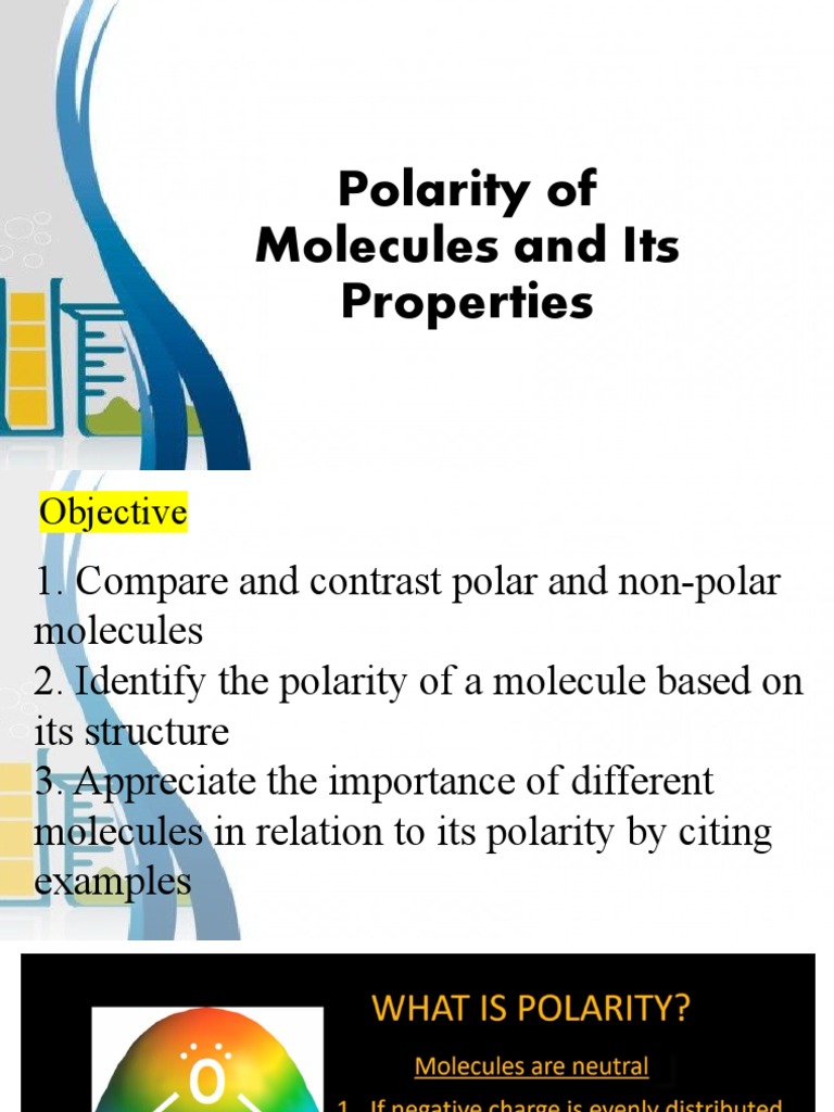 Week 2 Polarity of Molecules and Its Properties | PDF | Chemical ...