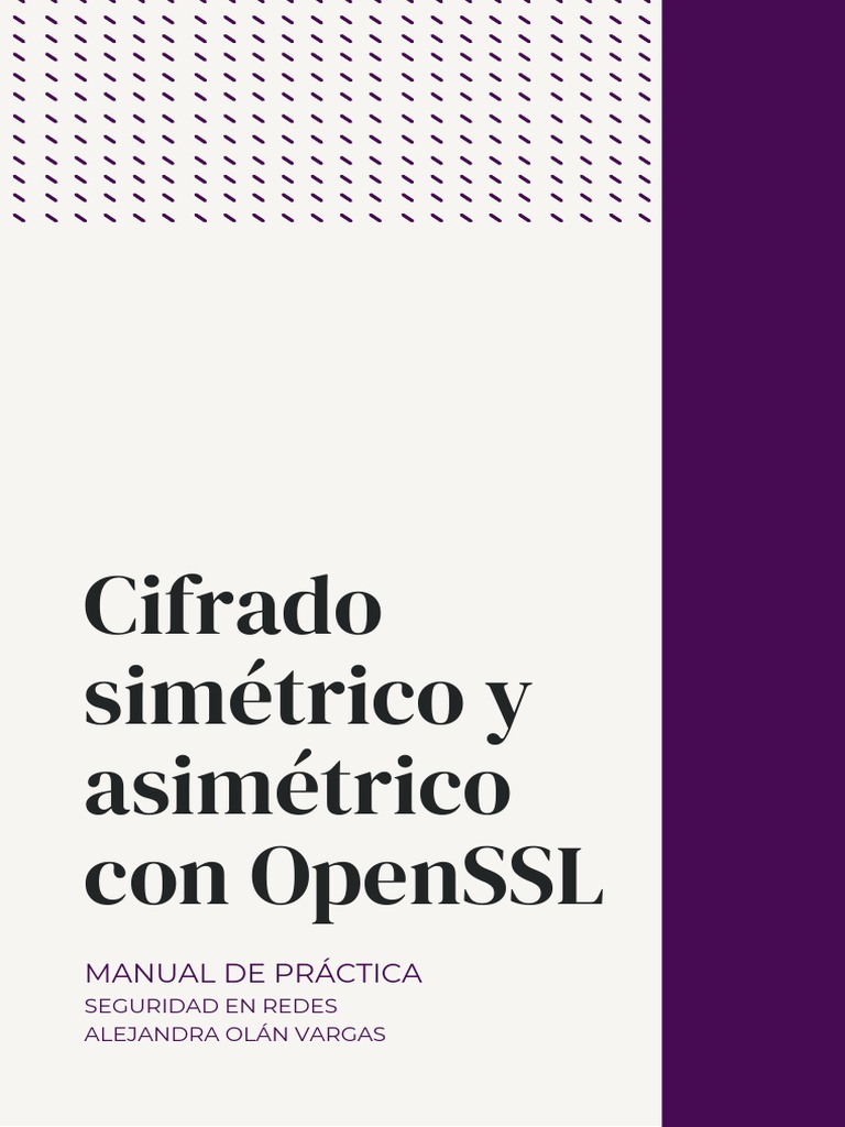 Manual de Práctica Cifrado Simétrico-Asimétrico OpenSSL | Descargar gratis PDF | Clave ...