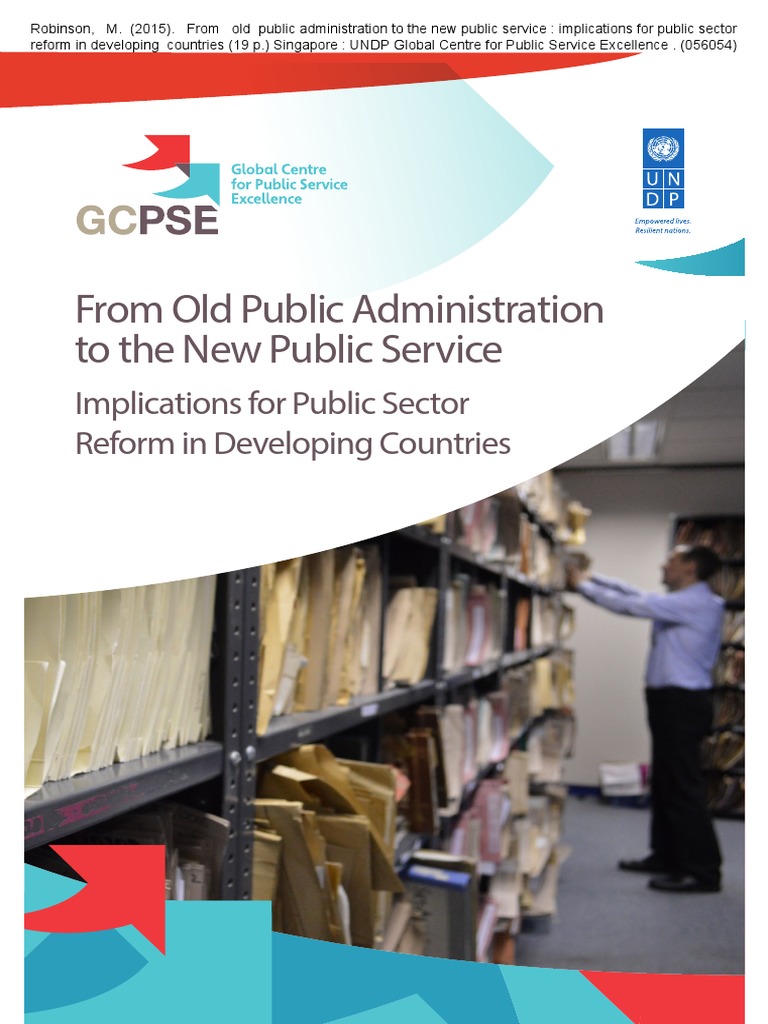 From Old Public Administration To The New Public Service: Implications ...