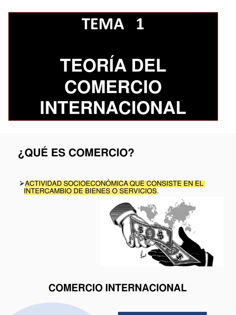 TEMA 1 TEORIA DEL COMERCIO INTERNACIONAL-5-22 | PDF | Comercio | El comercio internacional