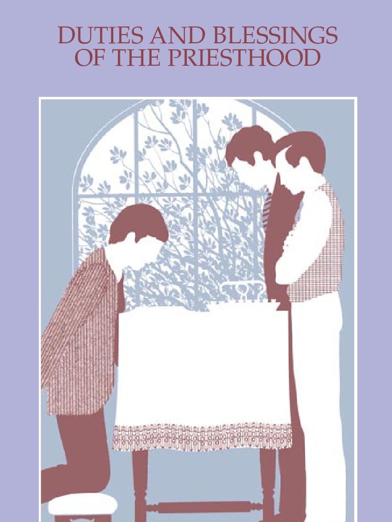 Duties and Blessings of The Pristhood-A | PDF | Restoration (Latter Day ...