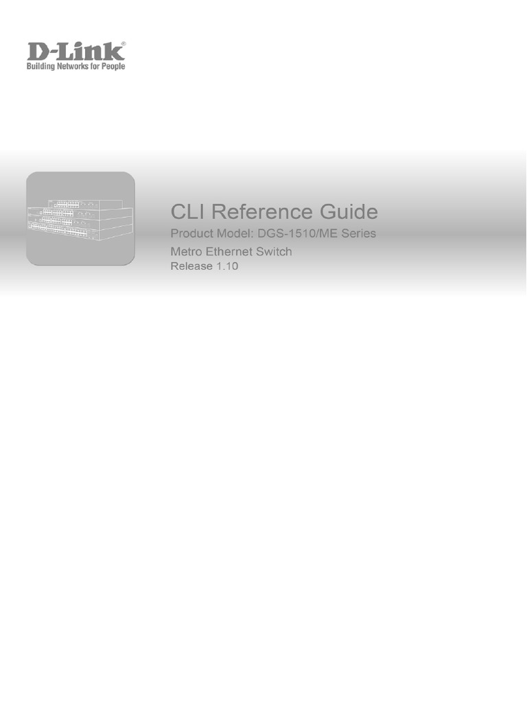 DGS 1510 ME Series CLI Reference Guide R1!10!57f21656426c8 | PDF | Command Line Interface | Ip ...
