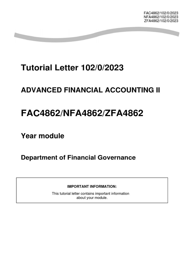 Tutorial Letter 102/0/2023: FAC4862/NFA4862/ZFA4862 | PDF | International Financial Reporting ...
