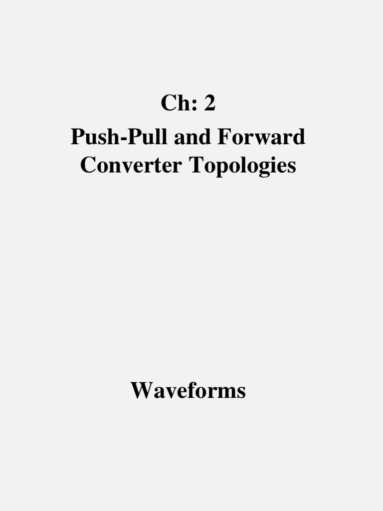 Push-Pull Converter Waveforms | PDF | Inductance | Voltage