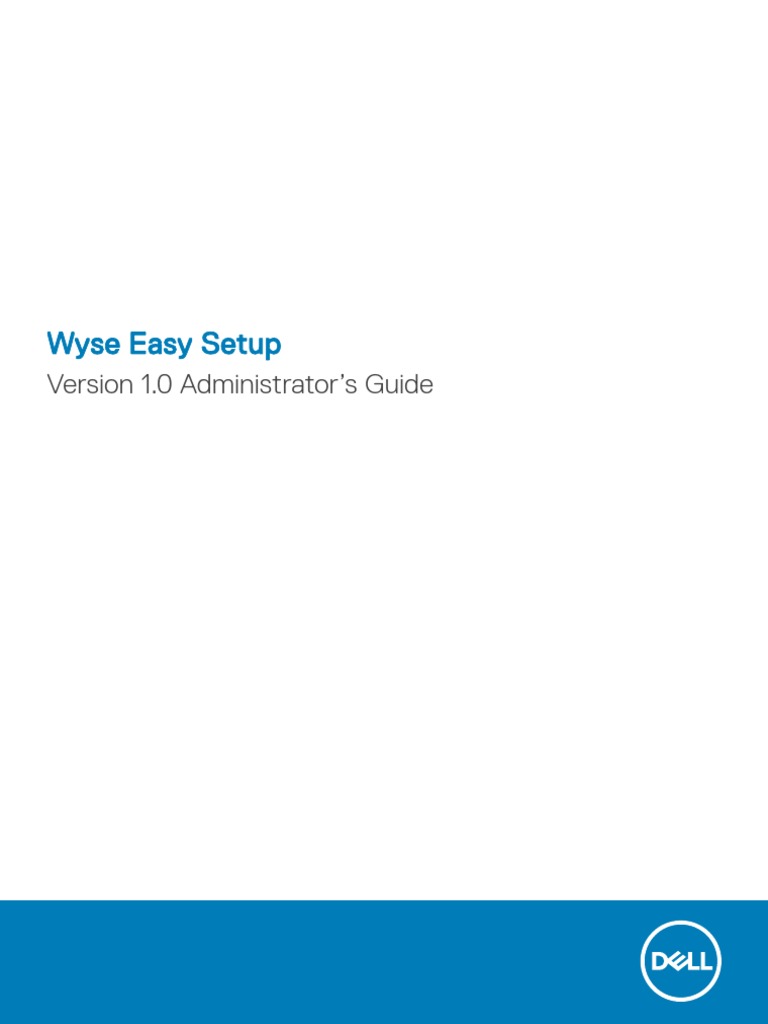 Wyse Easy Setup 1.0 Admin Guide V3 | PDF | Shell (Computing) | Desktop ...