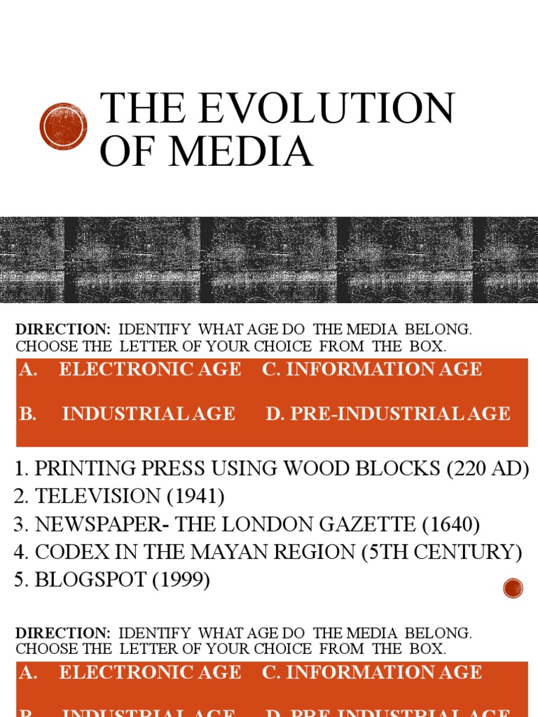 Evolution of Media Through Ages | PDF | Information Age | Mass Media