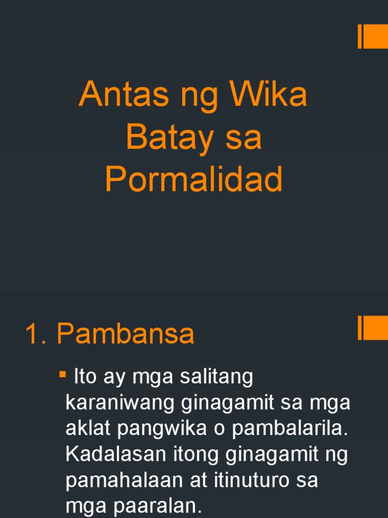 Antas NG Wika Batay Sa Pormalidad | PDF