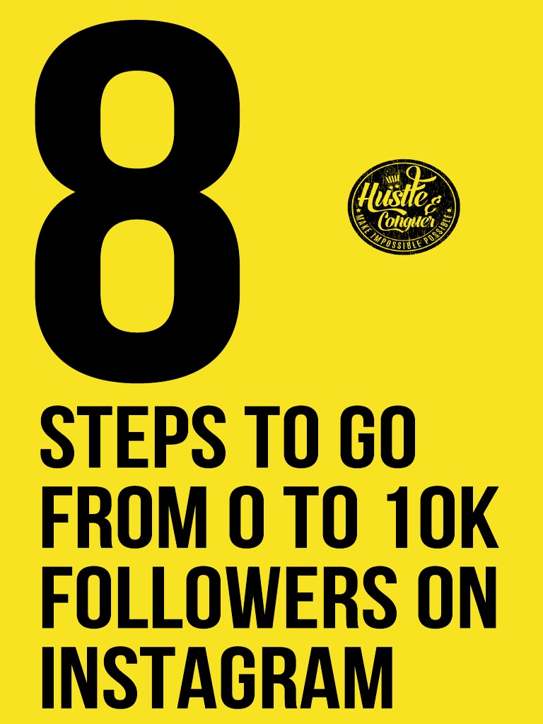 8 Steps To Go From 0 To 10K Followers | PDF | Communication | Mass Media