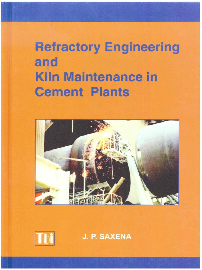 0024 - Refractory Engineering and Kiln Maintenance in Cement Plant | PDF